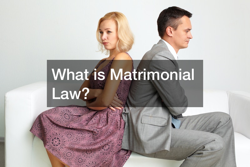 What is Matrimonial Law? - What Is Legal Advice